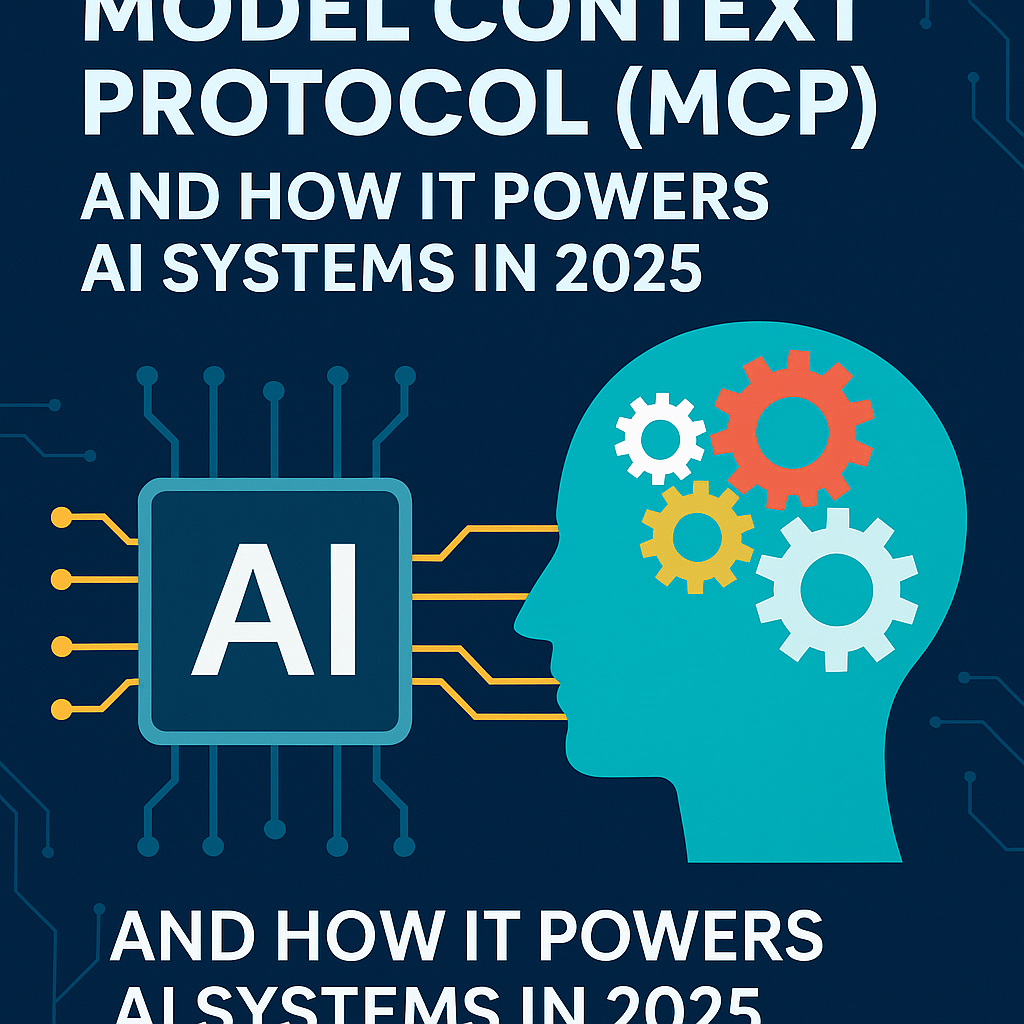 What Is Model Context Protocol (MCP) and How It Powers AI Systems in 2025 - Auto AI Mastery